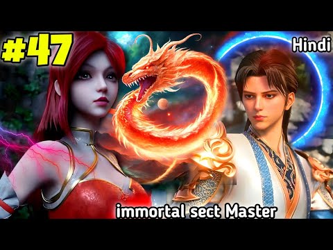 immortal Sect Master Episode 47 Explained in Hindi /Urdu || New Anime ...
