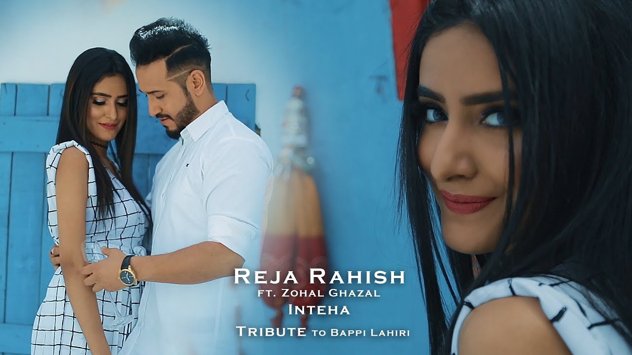 Reja Rahish ft. Zohal Ghazal - Inteha Official Video - YouTube