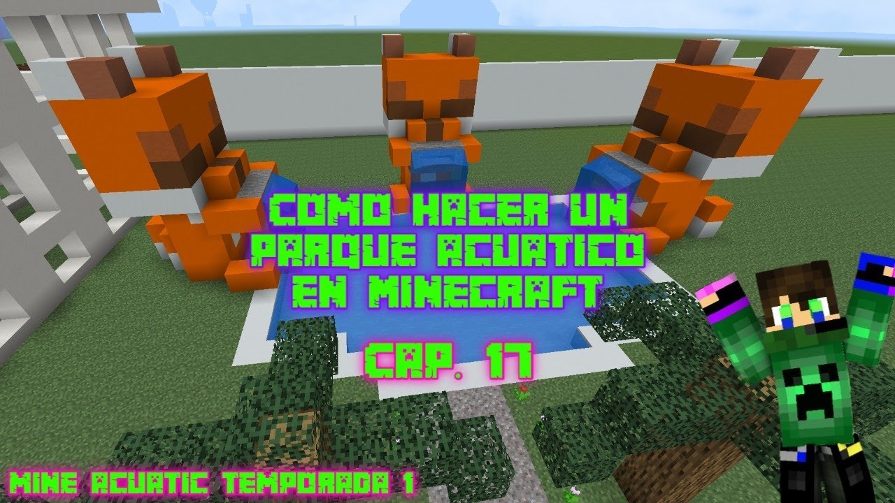 Cómo hacer un parque acuático en Minecraft Cap. 17 ||| mine acuatic ...