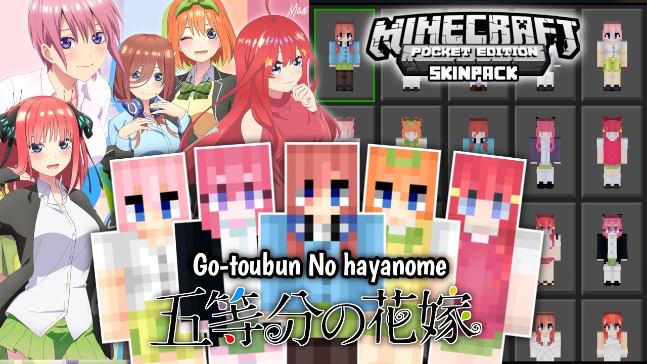 Skinpack Anime Go-toubun No hayanome Minecraft pocket edition 1.19 ...