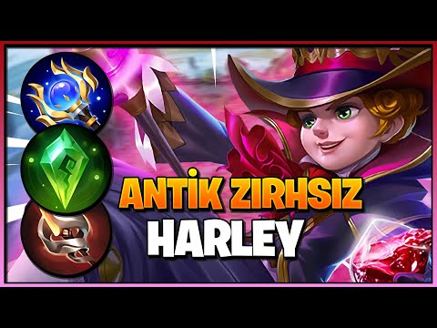 HARLEY OYNUYORUM AMA ANTİK ZIRH ÇIKMIYORUM OYNAT BAKALIM - Mobile Legends