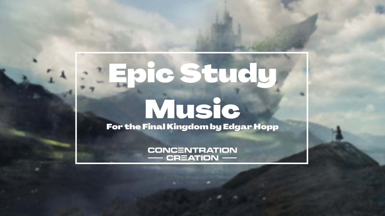 Epic Study Music | For the Final Kingdom | Film Score - YouTube