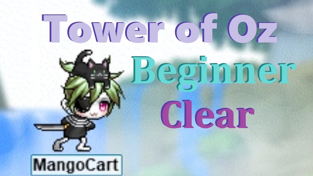 Tower of Oz Beginner Clear 1F-15F | MapleStory | GMS | Reboot - YouTube