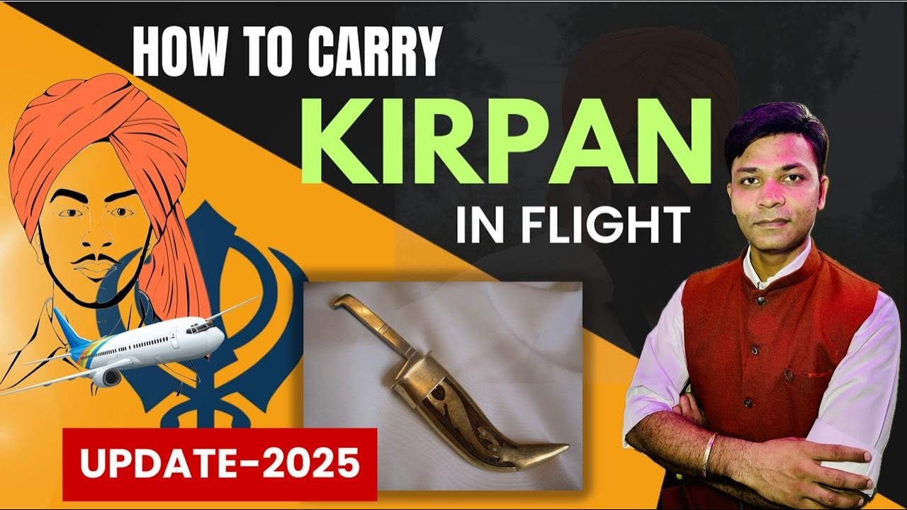 How to Fly with a Kirpan (Legally) #kirpan #sikh #flight - YouTube
