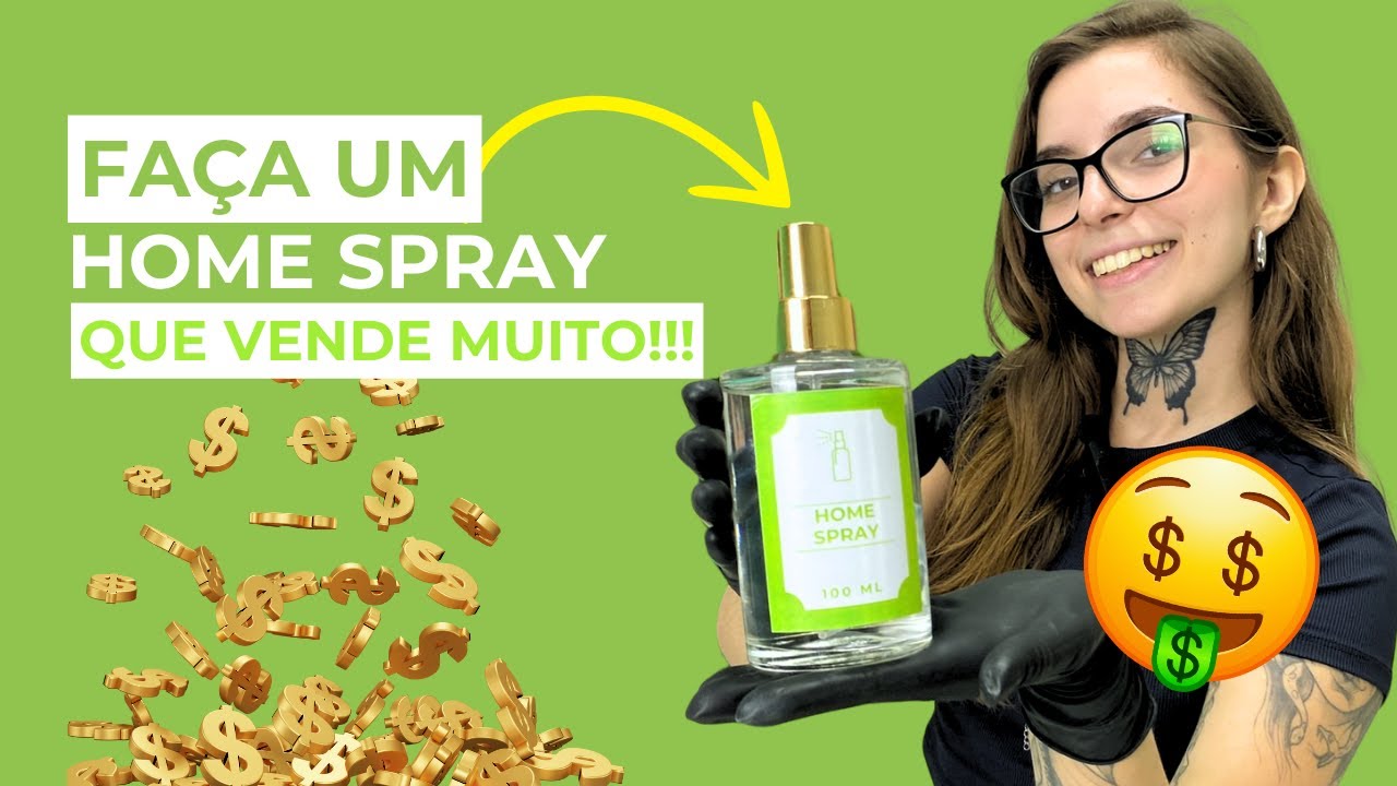 Apreenda a Fazer um Home Spray que Vende Muito! - YouTube