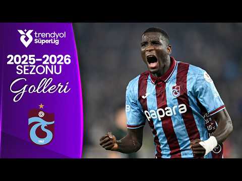 Trabzonspor'un 2025/26 Sezonu Tüm Golleri | Trendyol Süper Lig