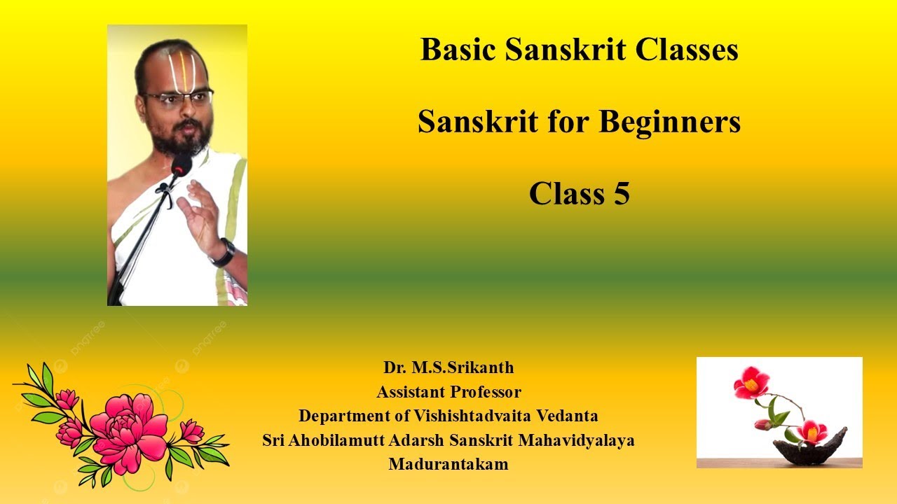 Basic Sanskrit Classes - Sanskrit for Beginners - Class 5 - YouTube