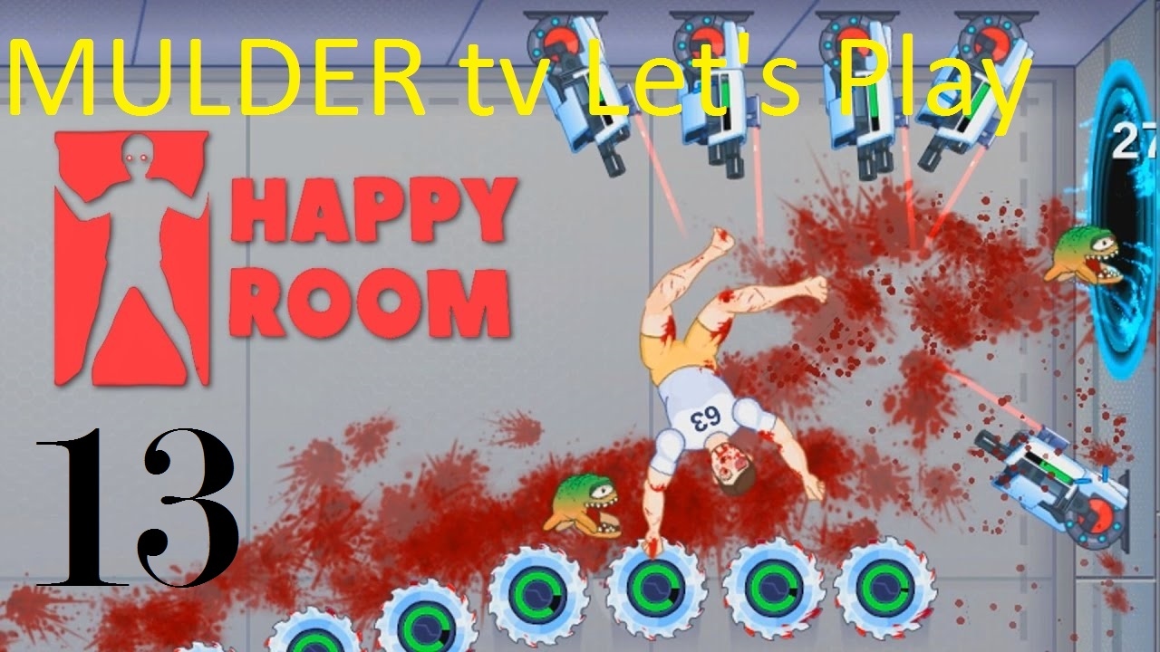 Happy Room (#13) SHOTGUNALITY, REVENGE, FIREALITY, DISCALITY (Let's ...