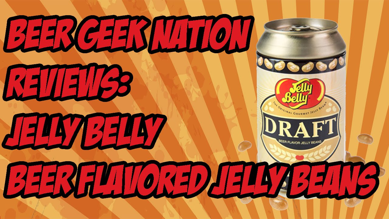 Jelly Belly Beer Flavored Jelly Beans | Beer Geek Nation Craft Beer ...