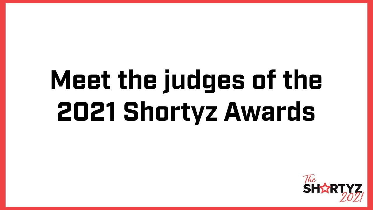 Meet the 2021 Shortyz Awards judges - YouTube