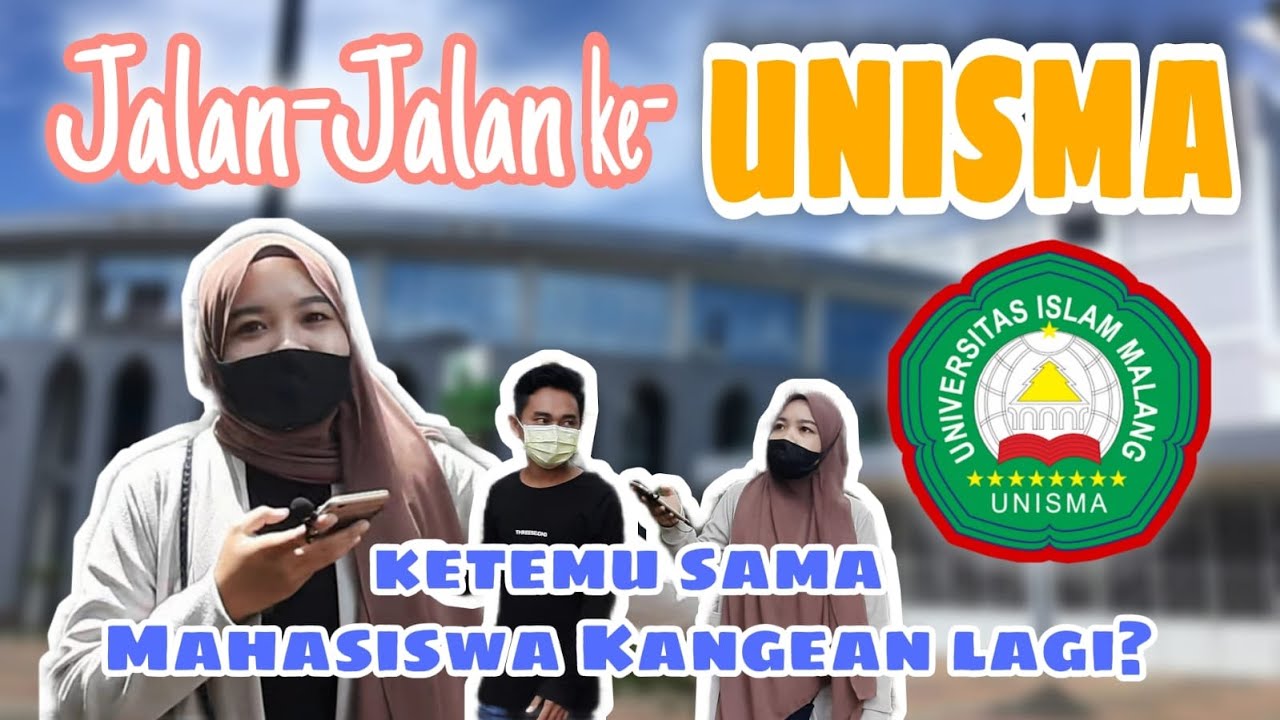 Campus Tour Universitas Islam Malang 2021 | Keliling Kampus UNISMA ...