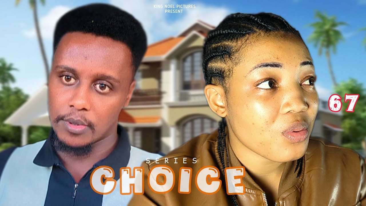 CHOICE [ Ep 67 ] - YouTube