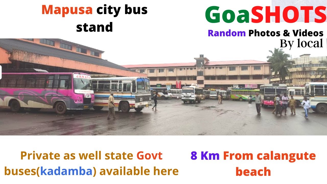 GOA Bus stand video | goa bus stand name | mapusa bus stand - YouTube
