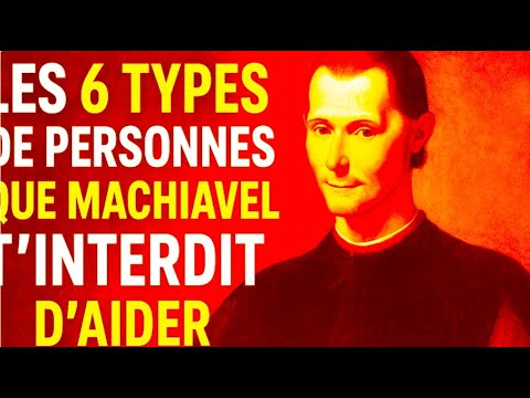 Machiavelli Forbids You From Helping These 6 Types of People ...
