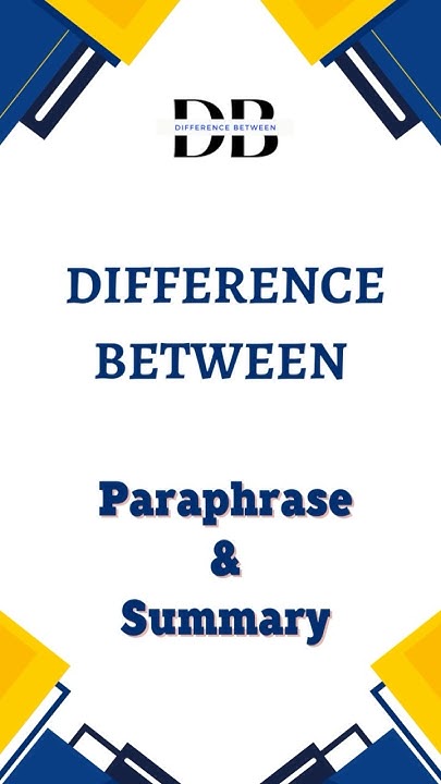 Difference Between Paraphrase and Summary | Decoding the Paraphrases and Summaries - YouTube