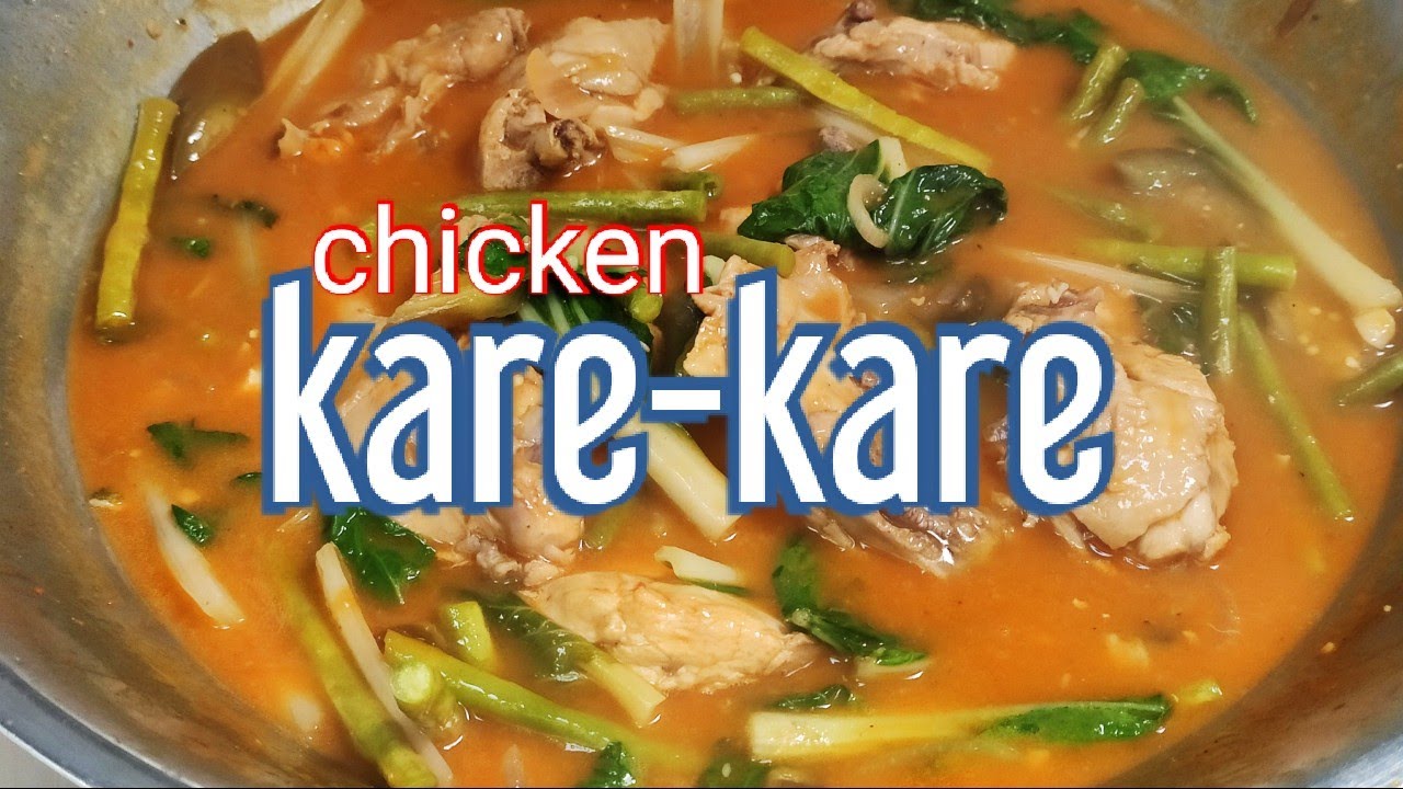 CHICKEN KARE KARE | KARE KARENG MANOK + BAGOONG GUISADO | PANLASANG ...