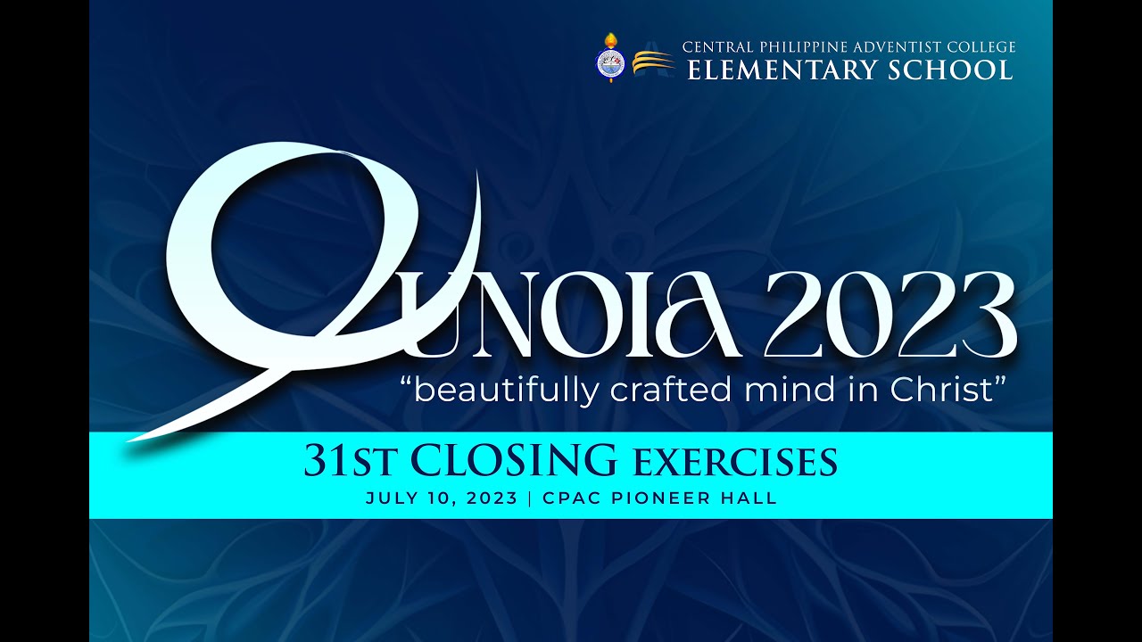 Eunoia 2023 | 31st Closing Exercises | CPAC Elementary - YouTube