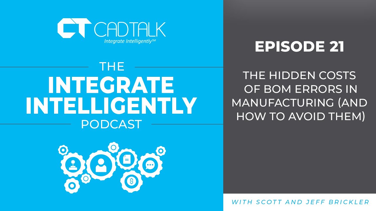 Integrate Intelligently, Ep. 21: The Hidden Costs of BOM Errors (And ...