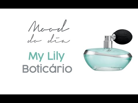 My Lily, O Boticario - YouTube