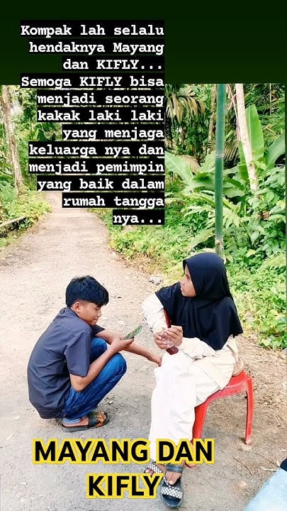 MAYANG DAN KIFLY....ADEK NIA KURNIA SARI #NIAKURNIA SARI - YouTube