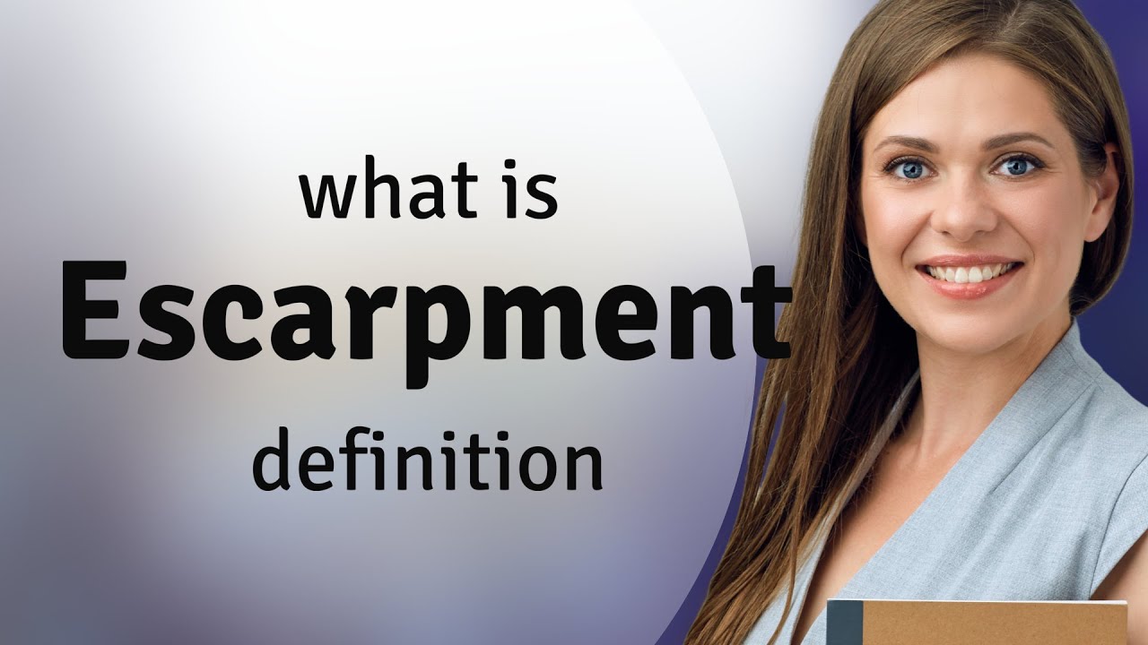 Escarpment Definition