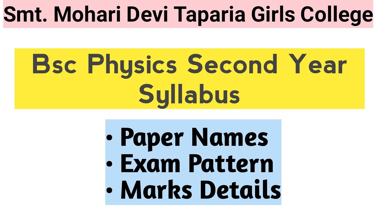 B Sc Second Year Physics Syllabus Exam Pattern Complete Details By b-sc-second-year-physics-syllabus-exam-pattern-complete-details-by
