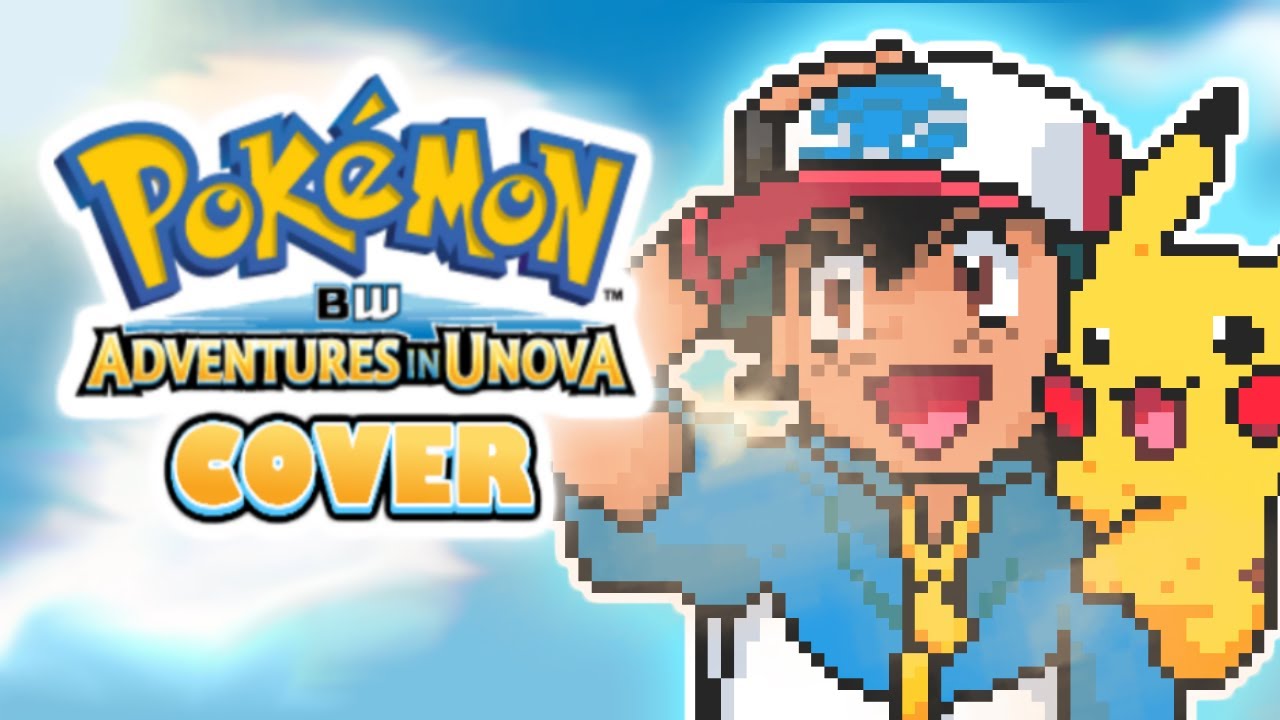 It's Always You And Me | Pokémon Adventures in Unova | Retro Remix ...