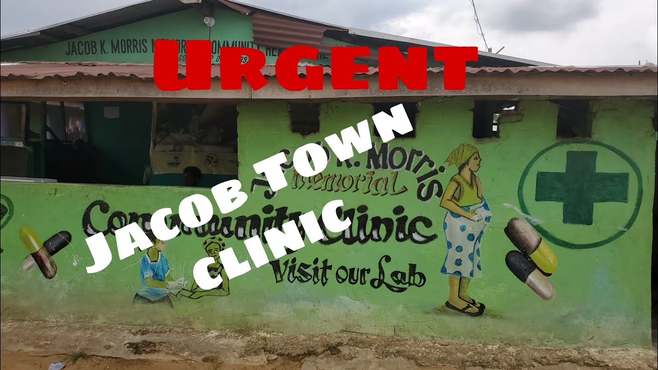 Jacob Town Community Clinic Paynesville, Liberia - YouTube