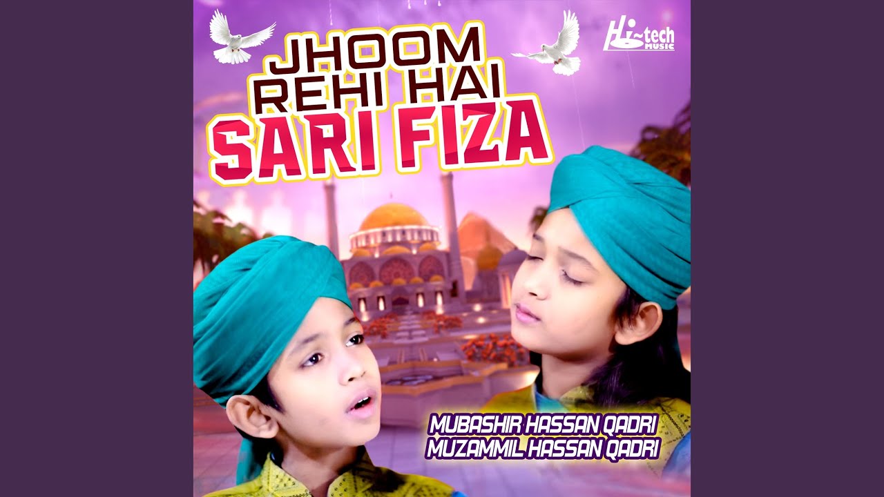 Jhoom Rehi Hai Sari Fiza - YouTube