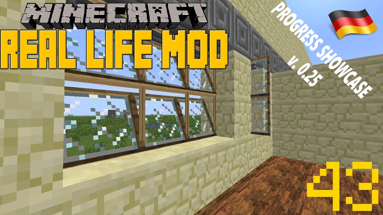 Minecraft Real Life Mod Let's Show Progress[043]-Fensterfixes!!! - YouTube