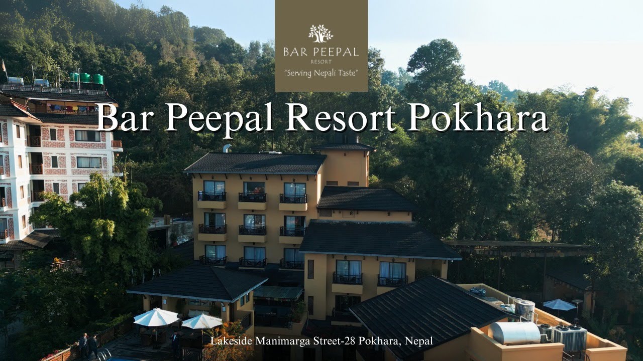 Bar Peepal Resort Pokhara | Serving Nepali Taste - YouTube