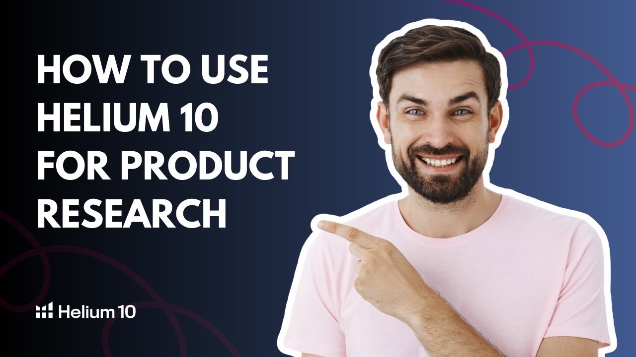 How to Use Helium 10 for Product Research (Complete Guide) - YouTube