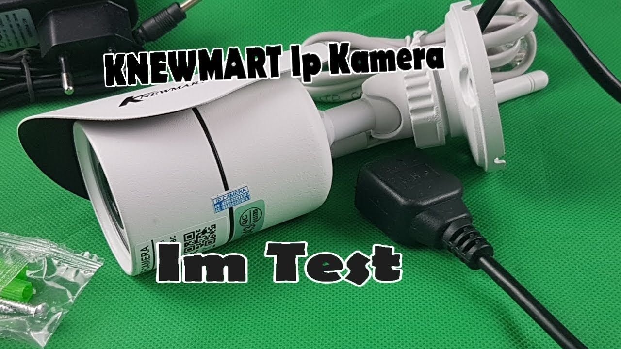 Knewmart Ip Kamera Test