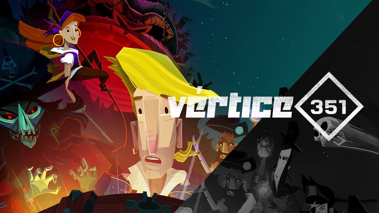 Vértice #351: Monkey Island, GTA 6, Splatoon 3, TGS, Nintendo Direct ...
