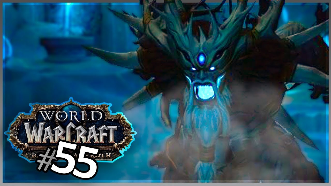 ¡GORAK TUL ATACA! | BATTLE FOR AZEROTH #55 - YouTube