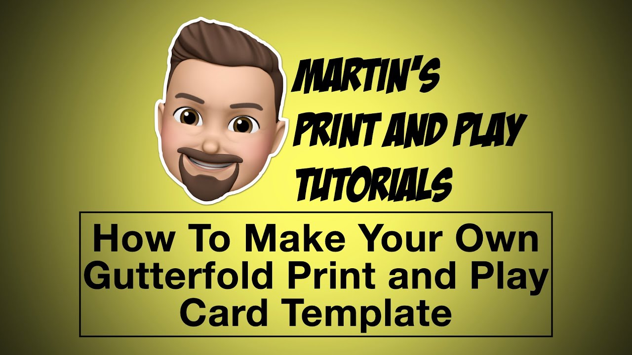 How to Make a Gutterfold Print and Play Card Template - YouTube