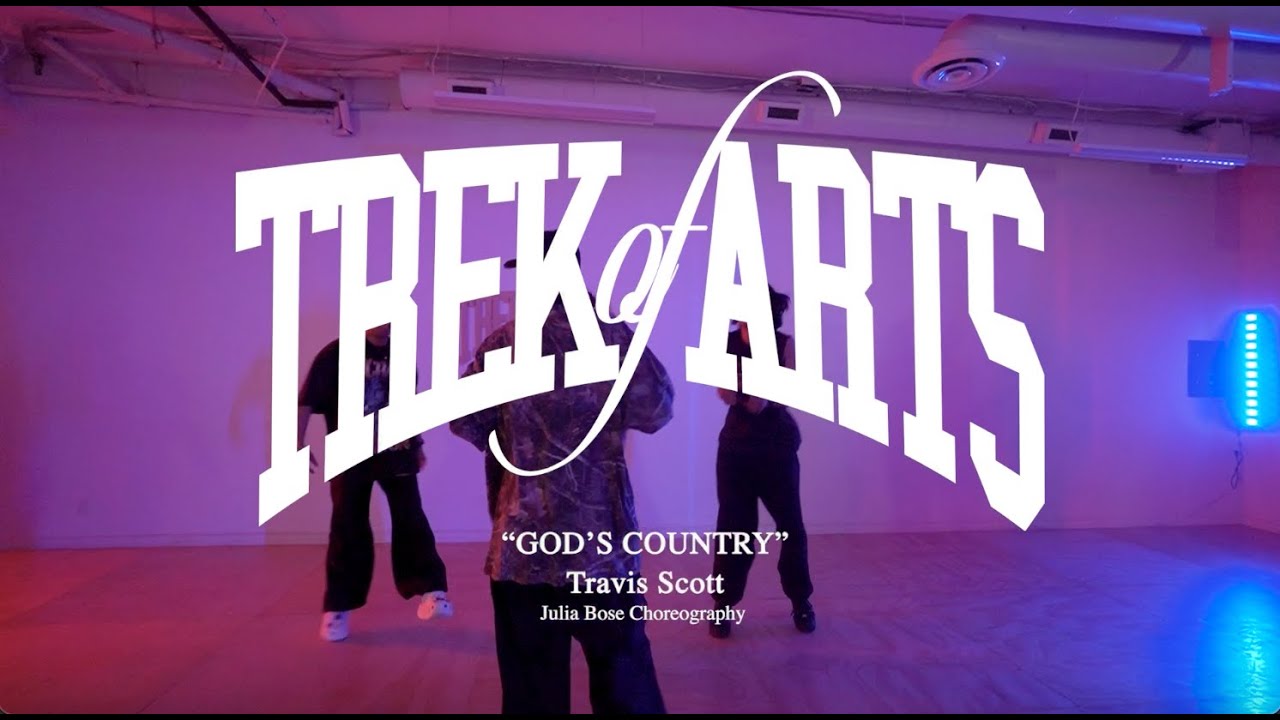 "GODS COUNTRY" - Travis Scott | Julia Bose Choreography | TOAVANCOUVER ...
