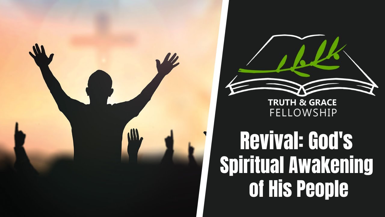 Revival: God's Spiritual Awakening of His People - YouTube
