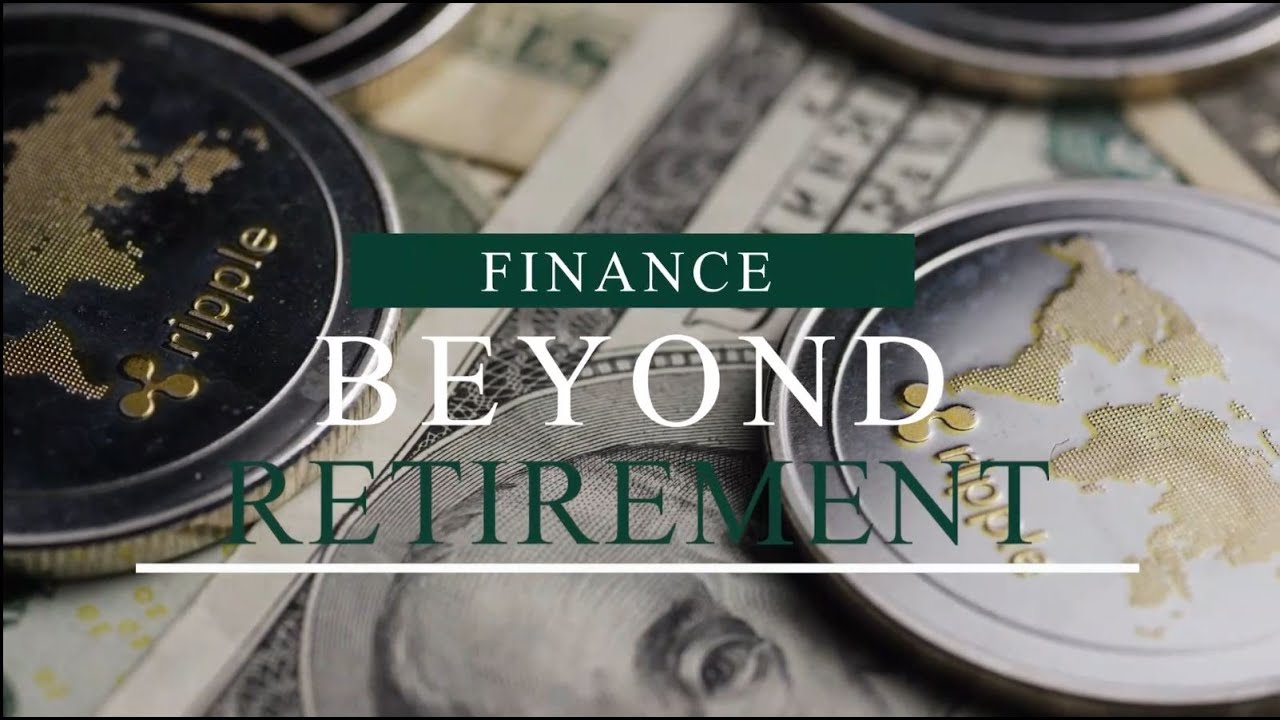 Finance Beyond Retirement | Golden Age - YouTube