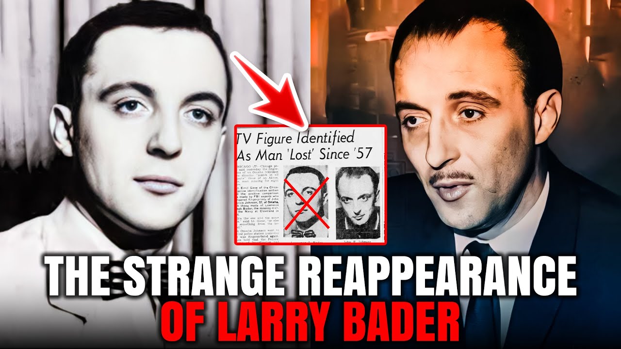 The Man Who Led Two Lives: The Strange Reappearance Of Larry Bader ...