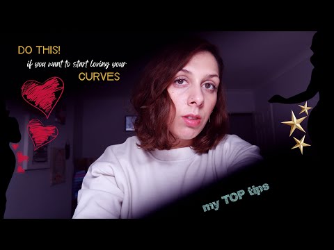 How to love your curves || 8 tips to help you love your curvy body