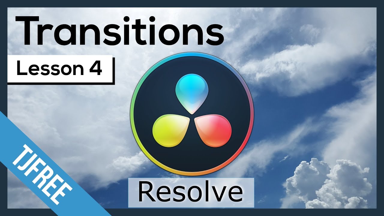Resolve Lesson 4 - Video Transitions - YouTube