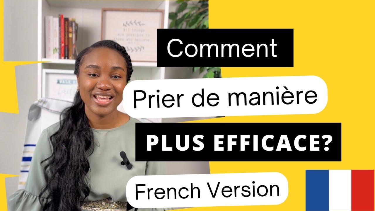 🆘Comment prier de manière plus efficace?🤔 | How to pray more ...