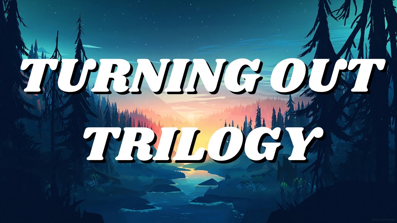 Turning Out Trilogy *Clean* with Chapters - YouTube