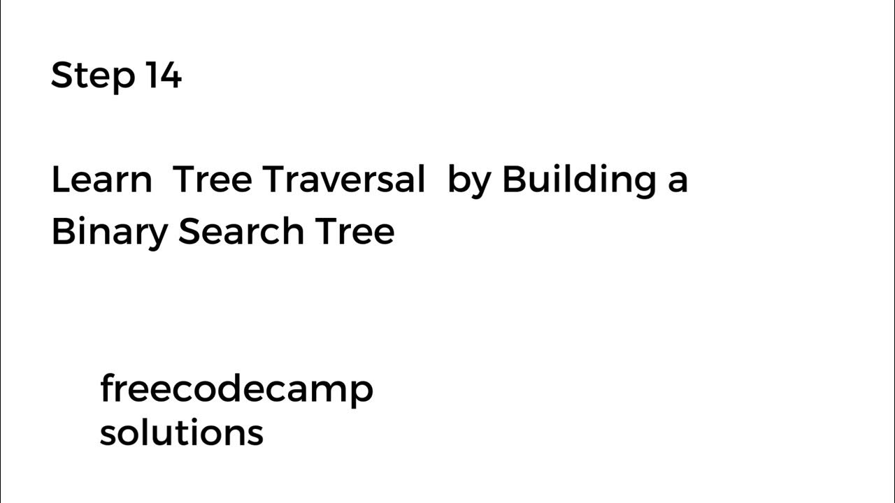 Step 14 | Learn Tree Traversal - YouTube