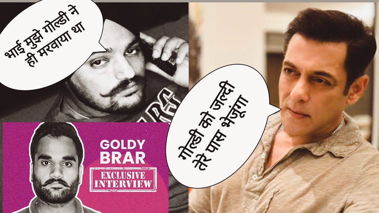 Goldy Brar Interview on Salman khan | Goldy Brar Salman khan - YouTube