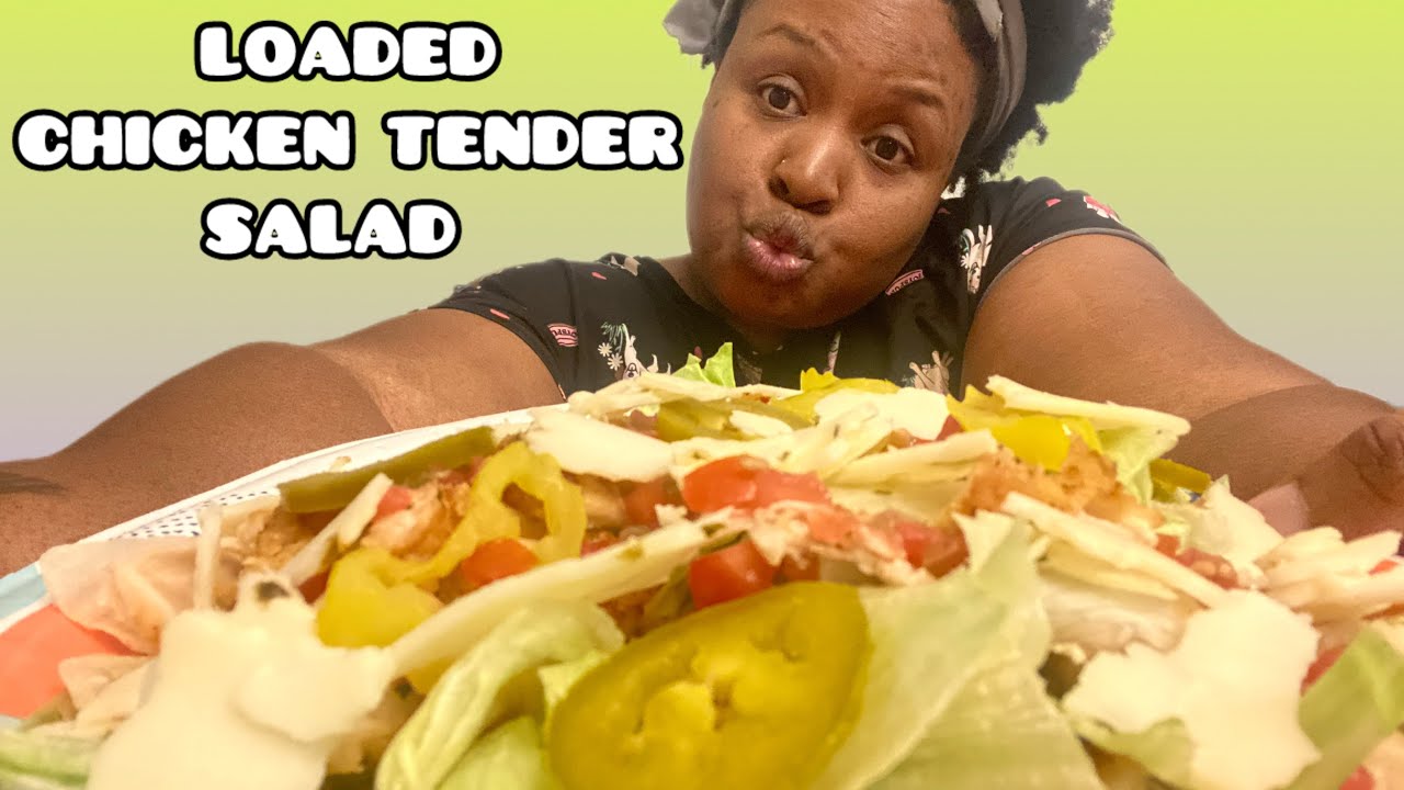 Loaded Chicken Tender Salad #foodie - YouTube