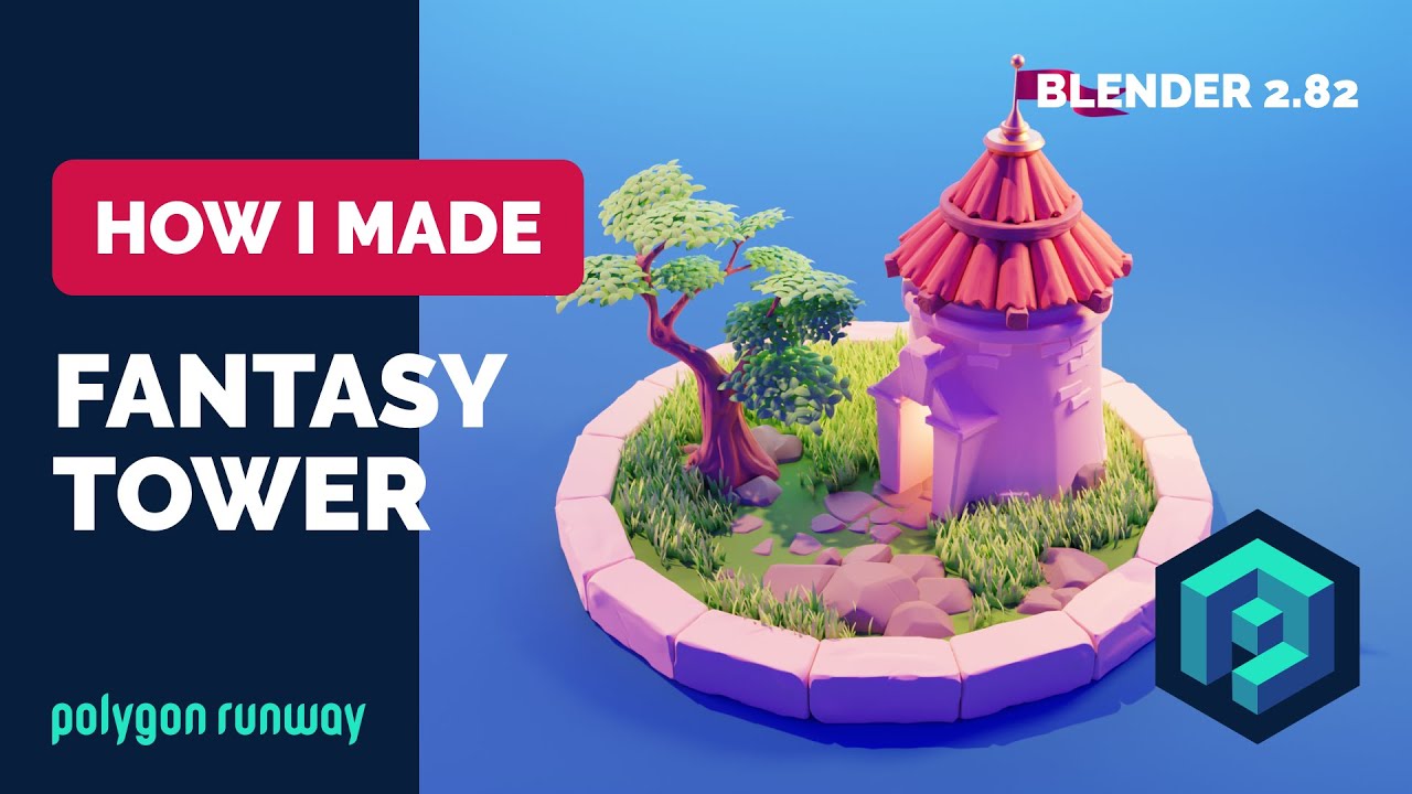 Fantasy Tower in Blender 2.8 -3D Modeling and Sculpting Process - YouTube