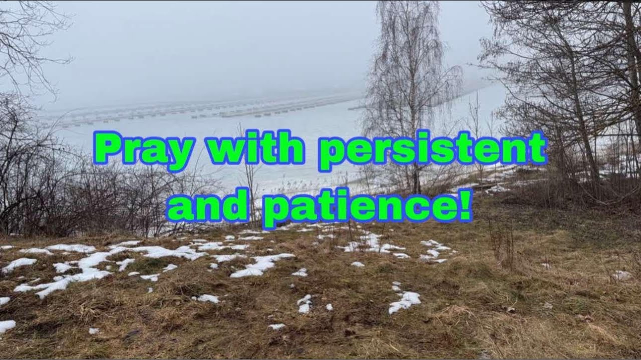 How to pray with persistent and patience? - YouTube