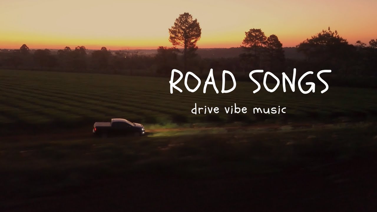road music 🌅 vibe mix for drive 🛻 and road trip 🌵 - YouTube